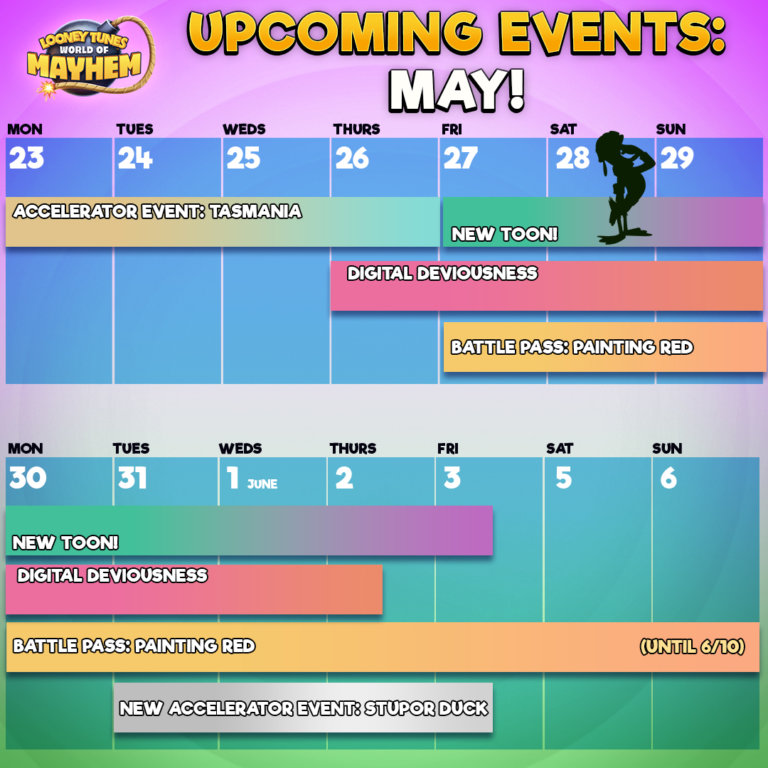 Upcoming Events: May! – Looney Tunes World of Mayhem