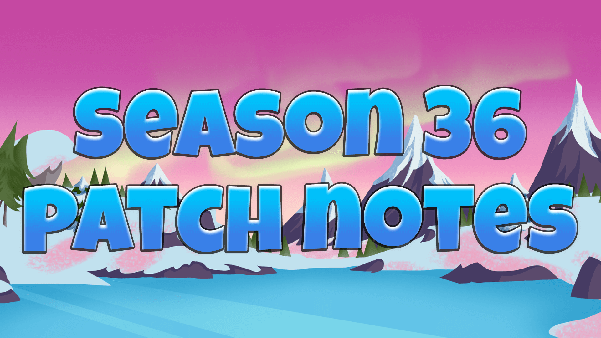 Season 36 Patch Notes – Looney Tunes World of Mayhem