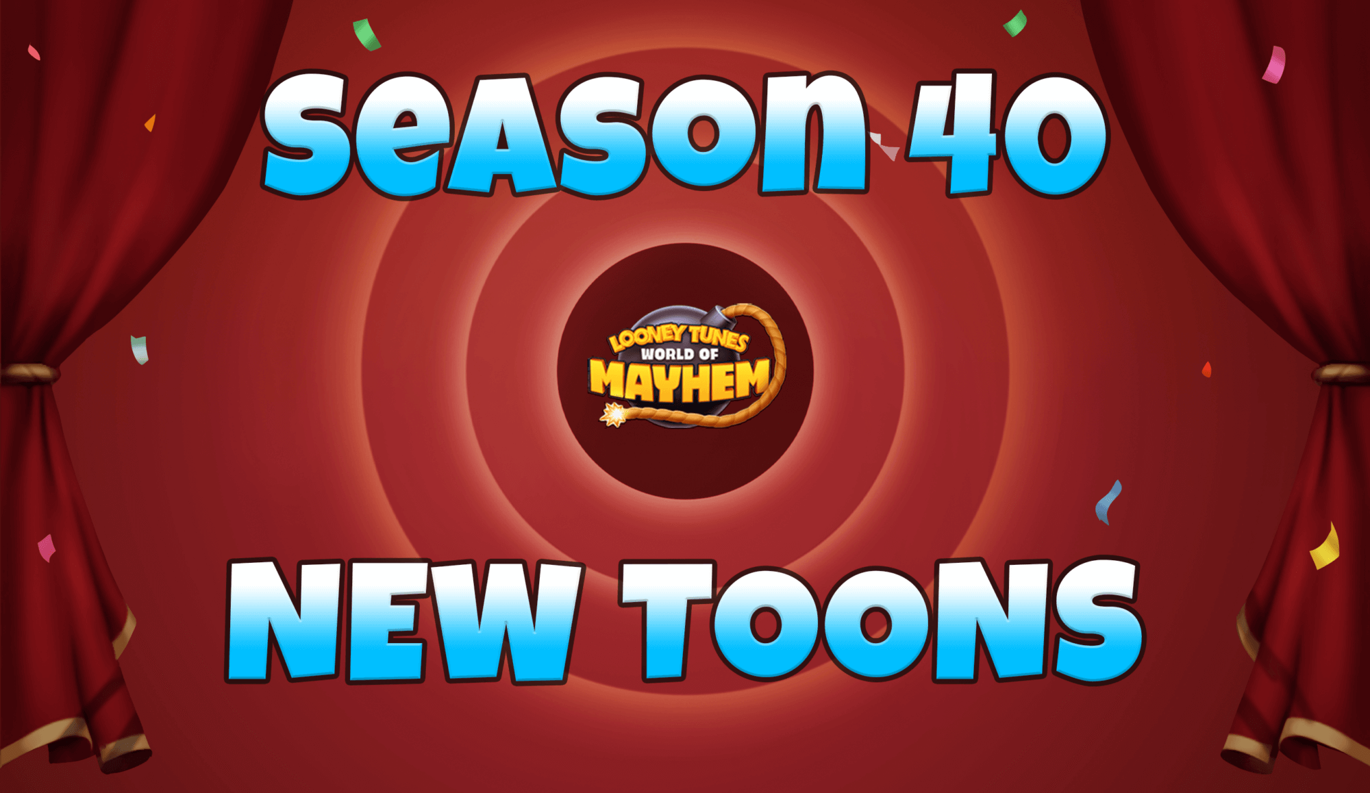 Season 40 New Toons – Looney Tunes World of Mayhem